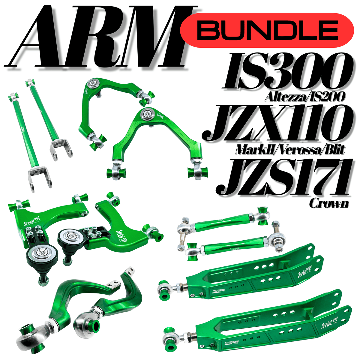 IS300/JZX110/JZS171 Arm Bundle – SERIALNINE